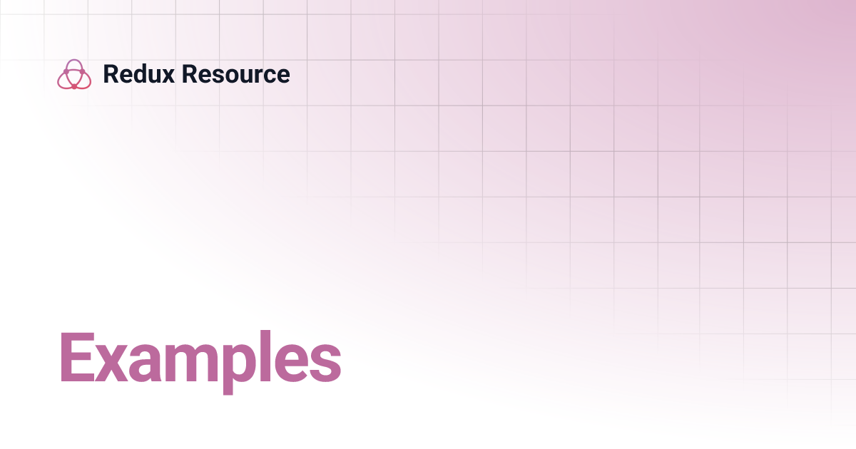 Examples | Redux Resource